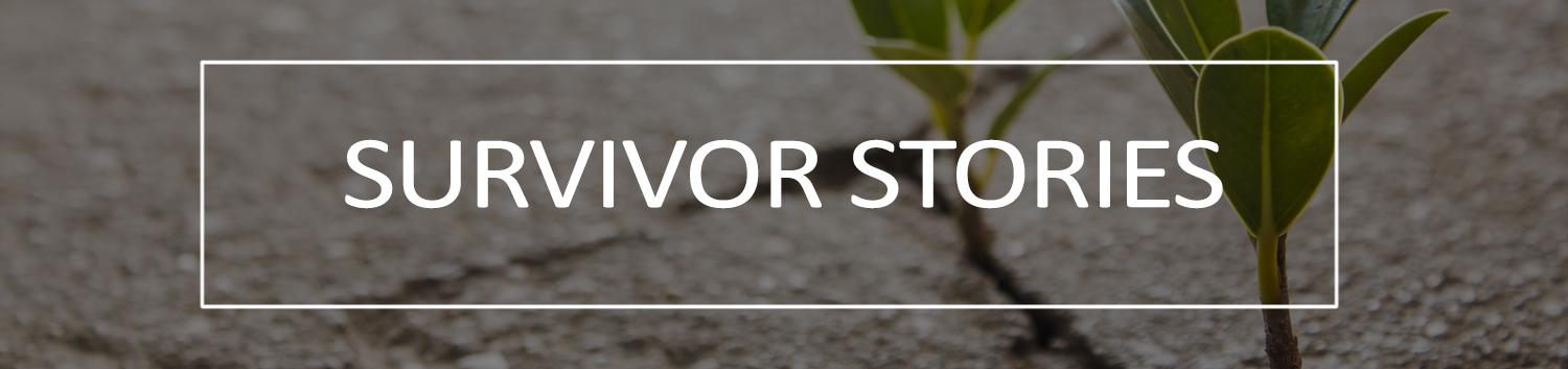 Survivor-Stories-Header-4 | https://carolineabbott.com/